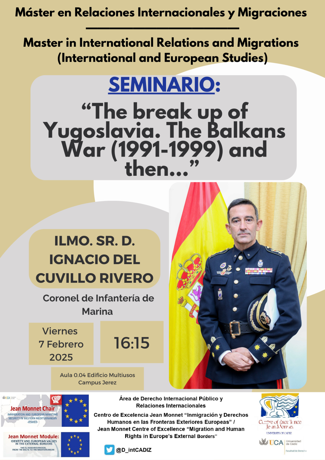 SEMINARIO “THE BREAK UP OF YUGOSLAVIA. THE BALKANS WAR (1991-1999) AND ...